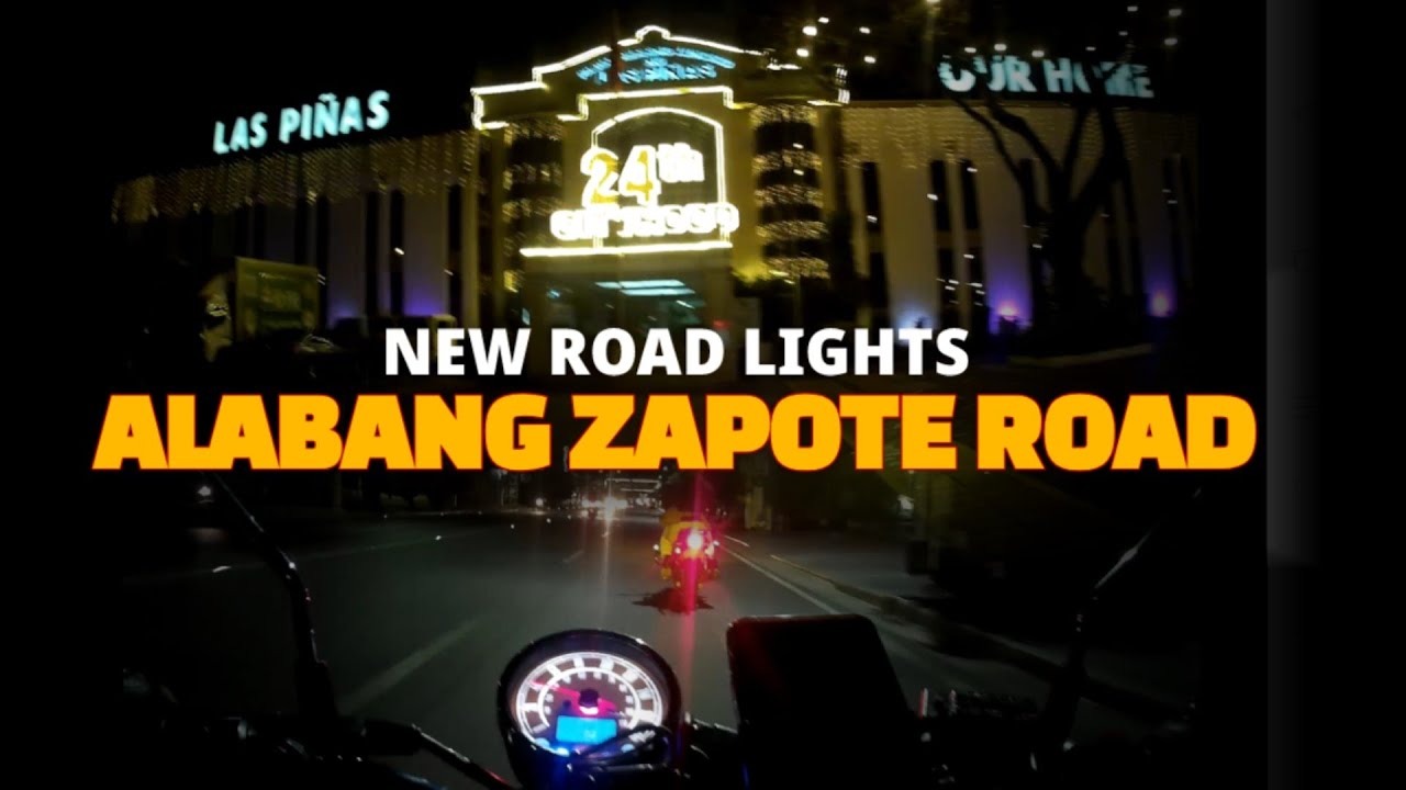 NEW PROJECT ALONG ALABANG ZAPOTE ROAD ( Road lights)#laspiñascity # ...