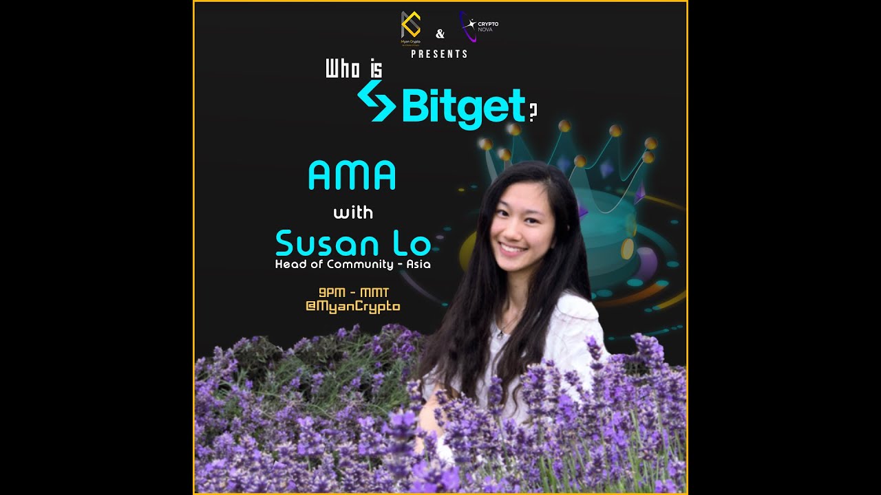 Bitget AMA with Susan Lo by Crypto Nova - YouTube
