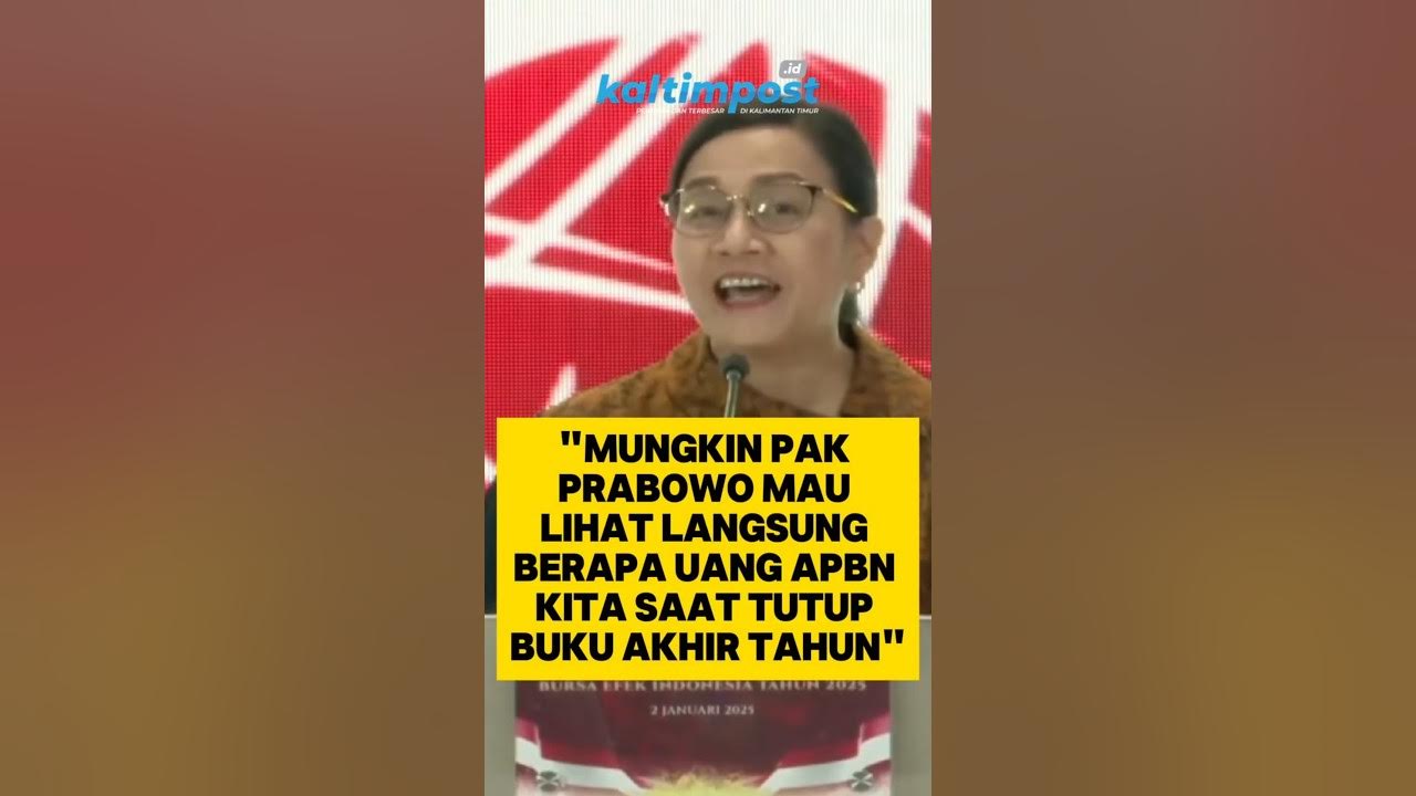 Cerita Sri Mulyani Didatangi Prabowo di Kantor, Presiden Pertama Hadiri Tutup Buku APBN - YouTube
