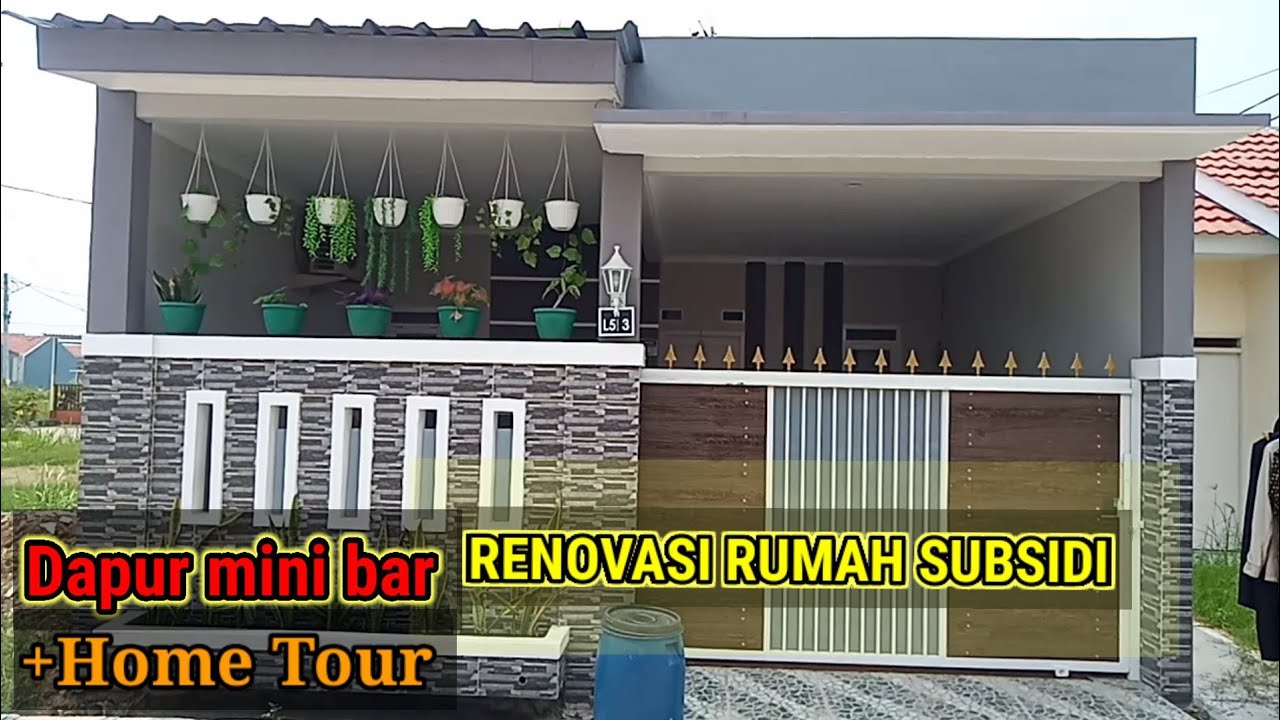 RENOVASI RUMAH SUBSIDI+Dapur mini bar+home tour - YouTube