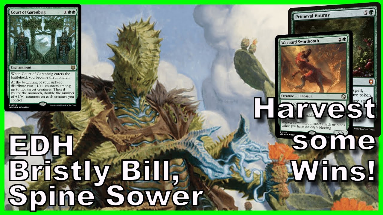 Bristly Bill, Spine Sower EDH Deck Tech | Magic the Gathering - YouTube