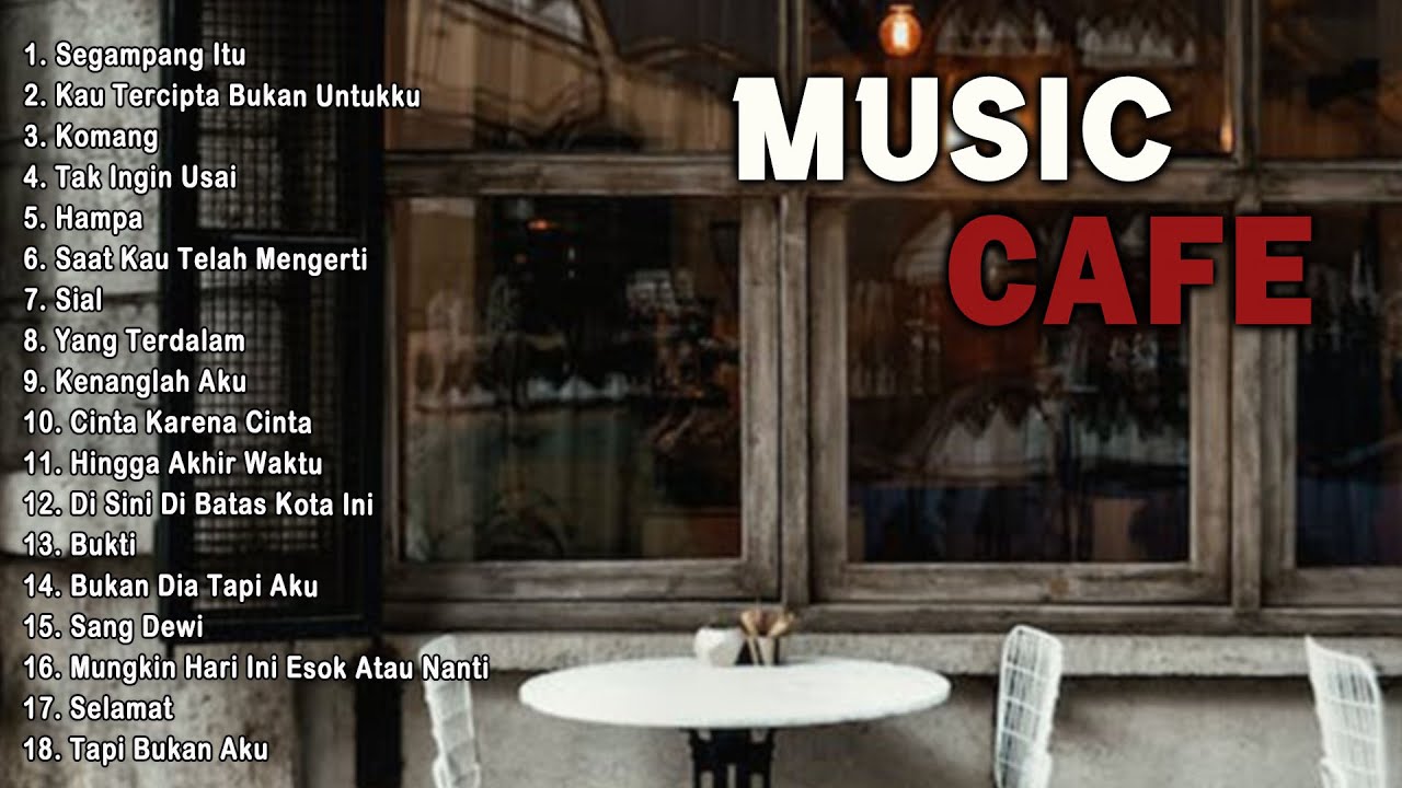 AKUSTIK CAFE SANTAI 2023 Full Album - Akustik Lagu Indonesia - Musik ...