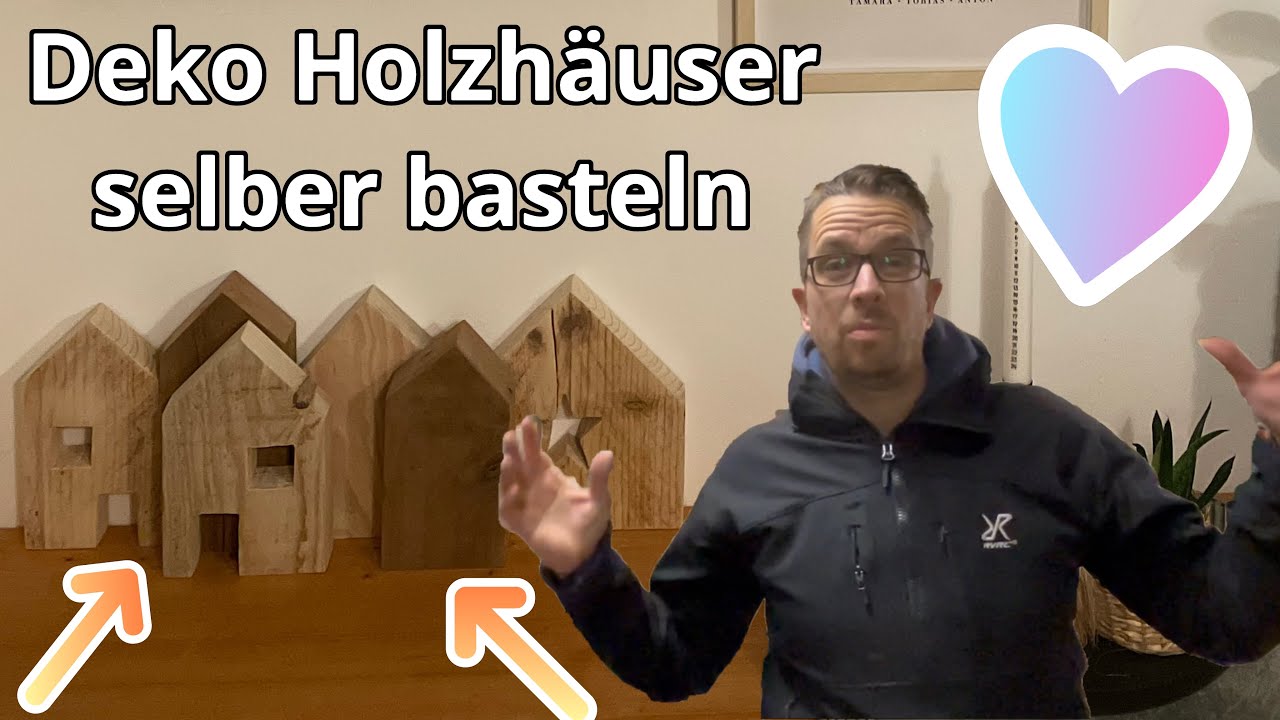 Deko Holzhäuser selber basteln, so geht das! tobiebel Deichwerkstatt - YouTube