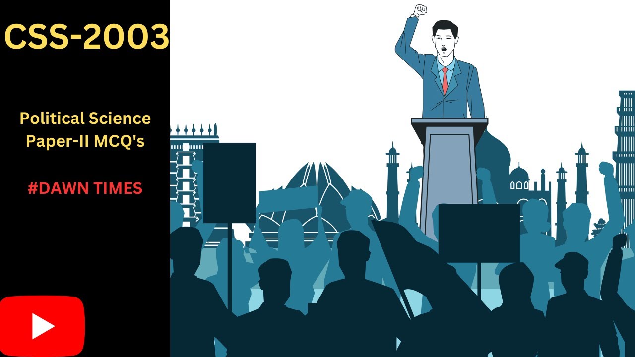 Political Science Paper II MCQ's | CSS-2003 | Past Paper Series ...