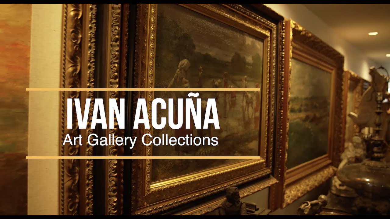 IVAN ACUÑA Masterpiece Art Collections - YouTube