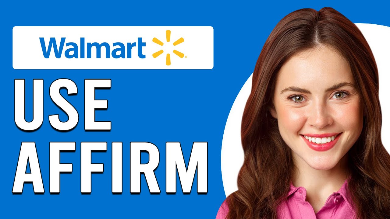 How To Use Affirm At Walmart (How To Pay Using Affirm At Walmart) - YouTube