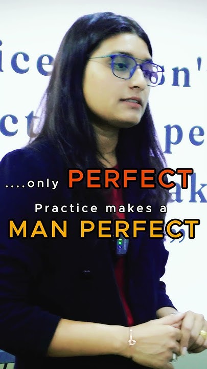 only PERFECT Practice makes a MAN PERFECT - YouTube