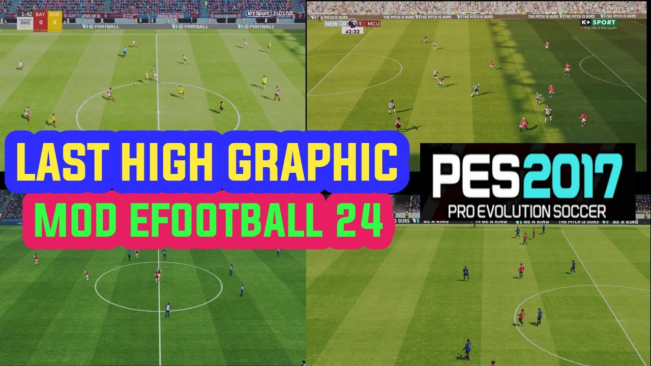 PES 2017 LAST NEW HIGH GRAPHIC MOD LIKE eFOOTBALL 2024 - YouTube