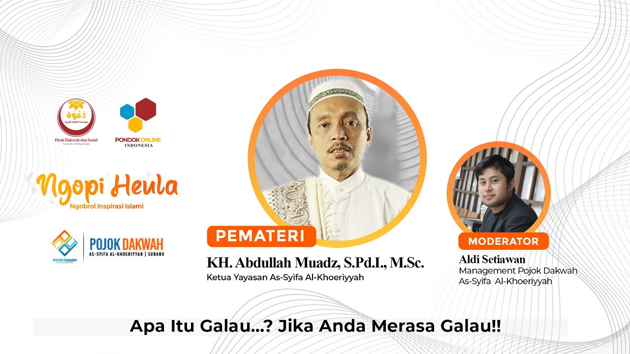 NGOPIE HEULA | Apa Itu Galau ? anda Merasa galau ? | KH. Abdullah Muadz ...