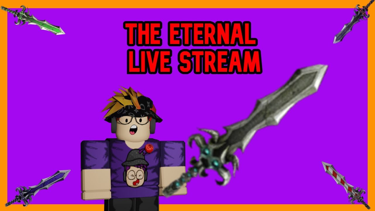 Eternal live stream (PLAYING MM2 WITH FANS AND MORE) - YouTube