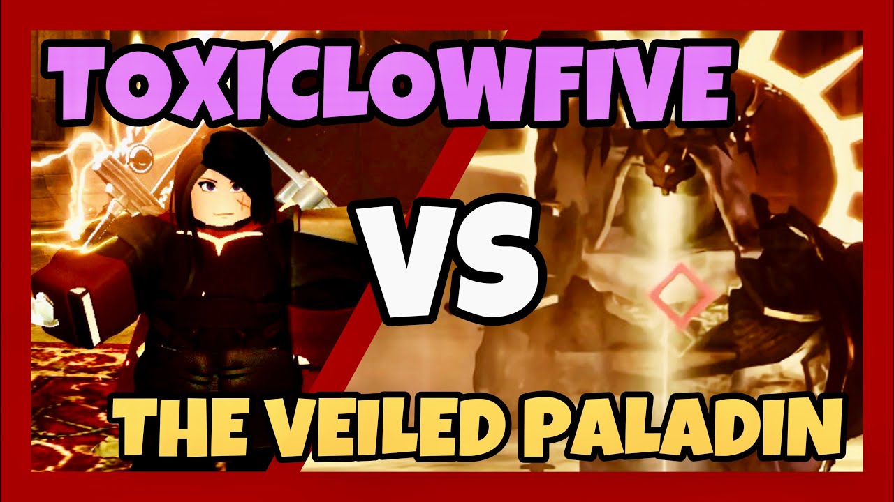 TOXICLOWFIVE VS THE VEILED PALADIN | Roblox | [Derelict: Alpha] - YouTube