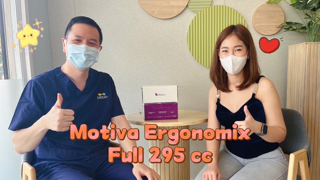 พยาบาล #รีวิวเสริมหน้าอก ทำทั้งทีขอดีที่สุด #Motiva Ergonomix Full 295cc - YouTube