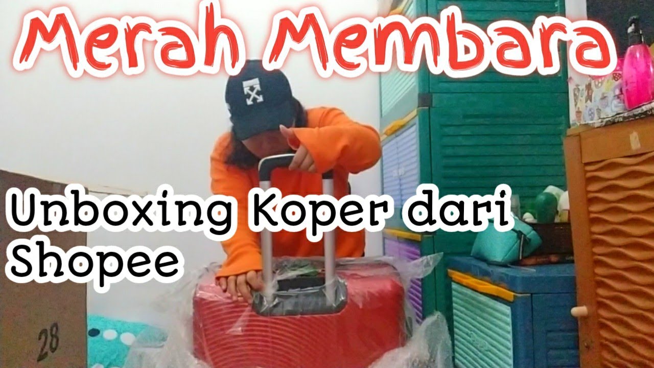 Merah Membara, Unboxing Koper dari Shopee - YouTube