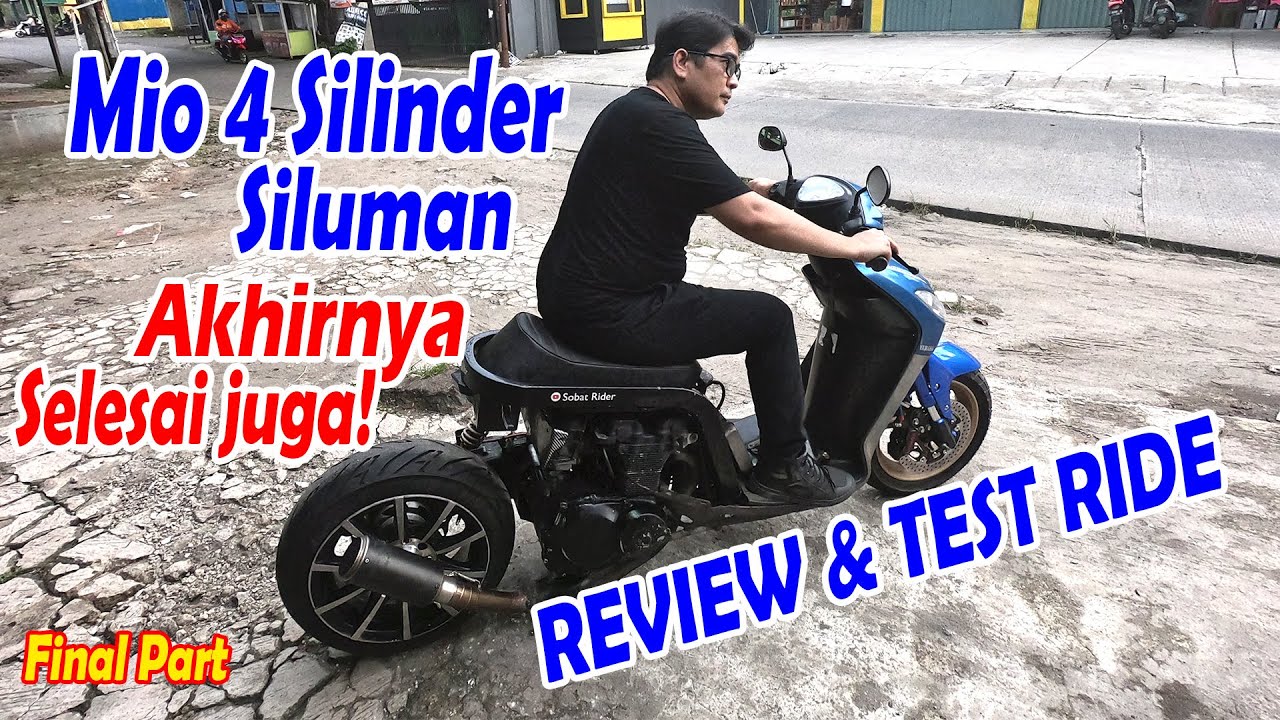 MIO 4 SILINDER SILUMAN AKHIRNYA SELESAI JUGA!!😻📢 - YouTube
