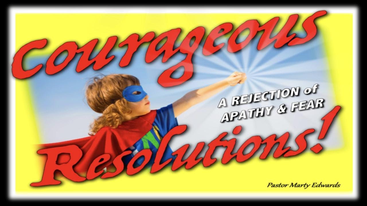 Courageous Resolutions for True Christ Followers - 01-7-24 - YouTube