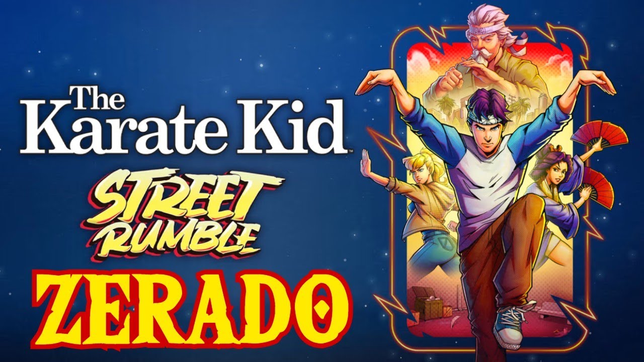 KARATE KID Street Rumble - ZERADO - Ganhando do Cobra Kai ! - YouTube