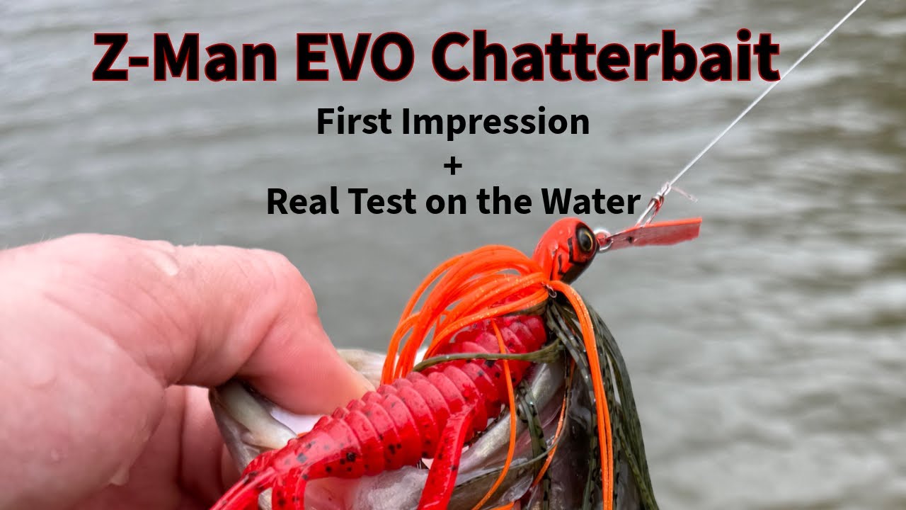 Z-Man EVO Chatterbait First Impression + Real Test on the Water - YouTube