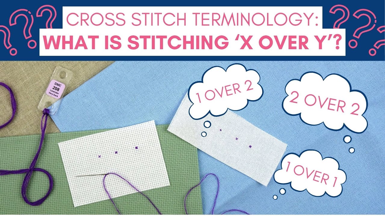 Cross stitch terms - what is stitching '1 over 2' etc.? - YouTube