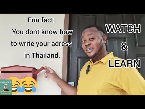 How to write home address in Thailand @NDANGOHSDIARY1 - YouTube