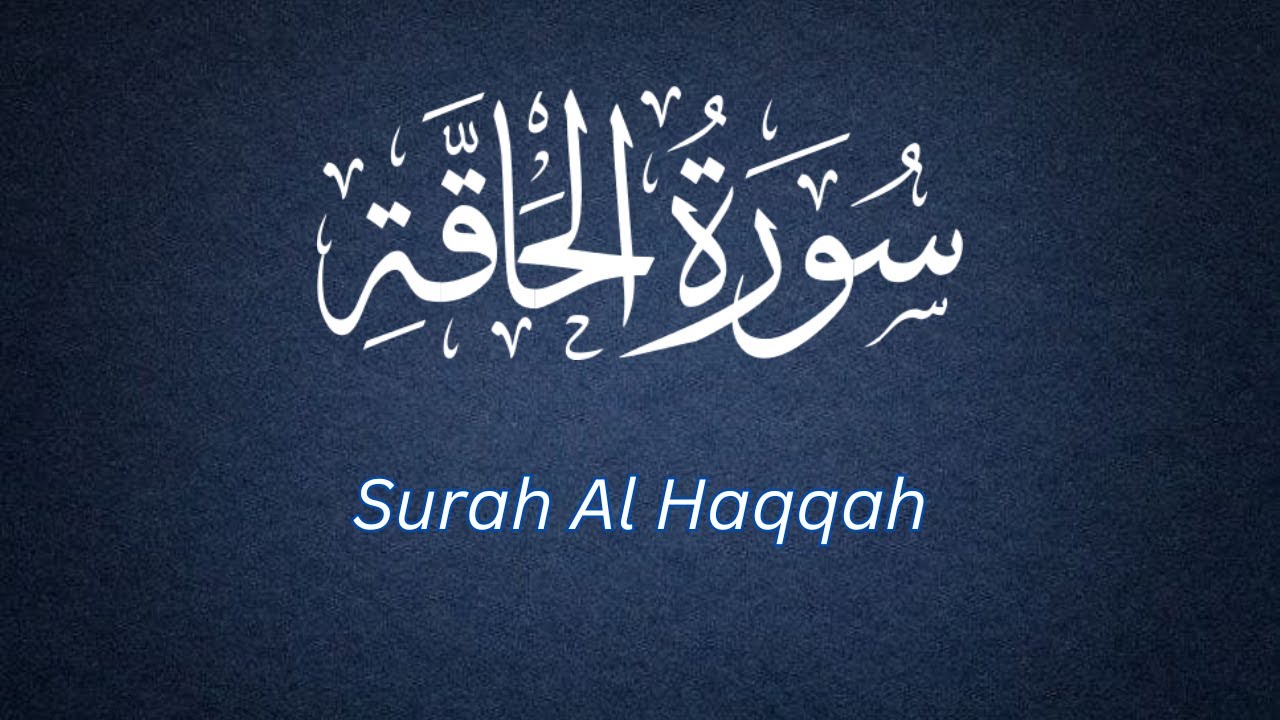 Surah Al Haqqah | Islamic Wisdom | Al Haqqah | Surah | Surah Al Haqqah ...