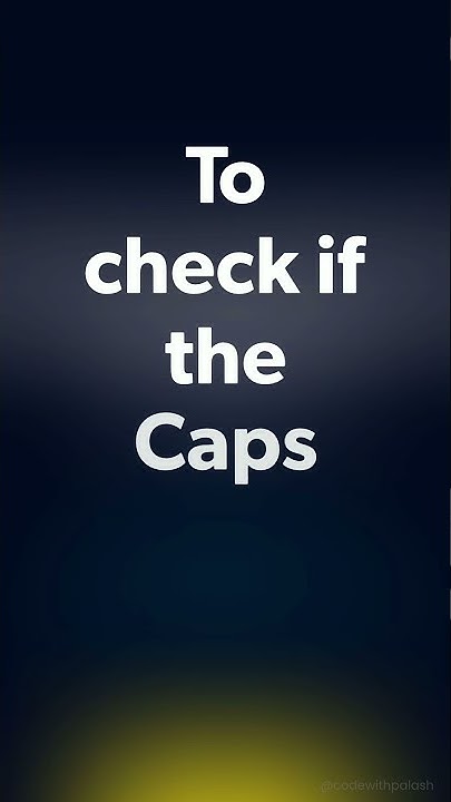 Javascript Tips And Tricks How To Check Caps Lock Is On In Javascript Part 10 Shorts Youtube