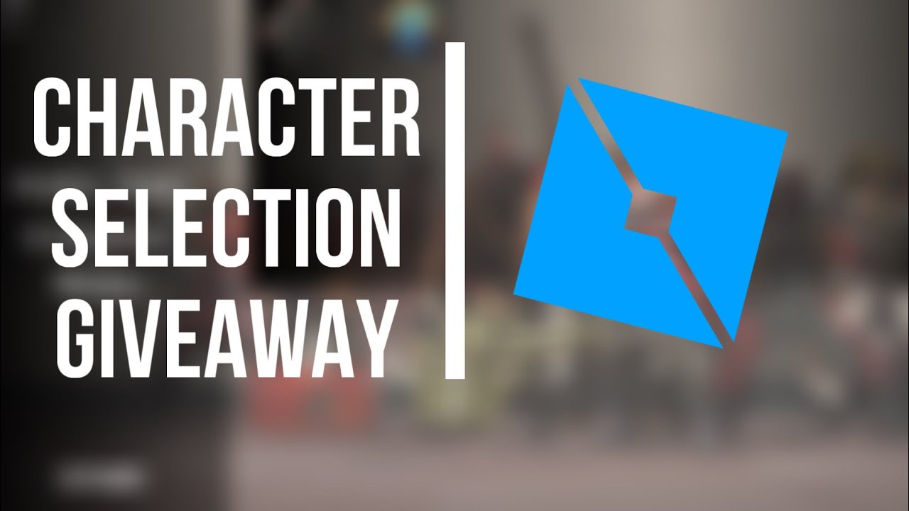 Character Selection GIVEAWAY | Roblox Studio - YouTube