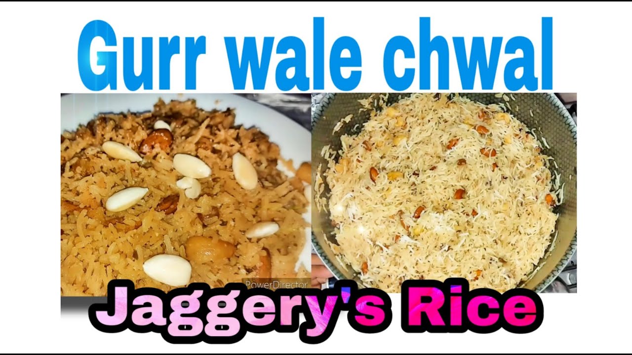 Gurr Wale Chawal Recipe | Jaggery's Rice by Pardesiyon Ka Kitchen - YouTube