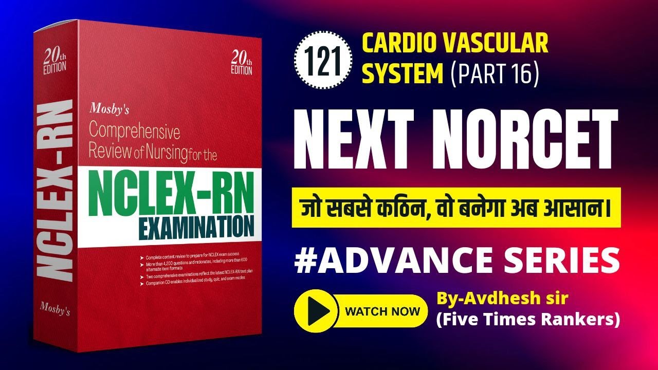 NORCET ADVANCE TNC Series - 121 || #NCLEX Pattern || NORCET Series ...