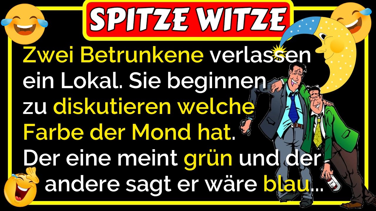 🤣Spitze Witze: Zwei Betrunkene verlassen ein Lokal und beginnen zu ...
