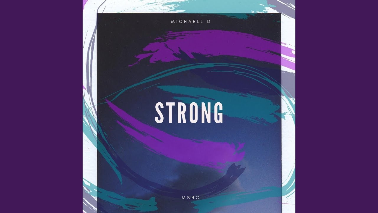 Strong - YouTube