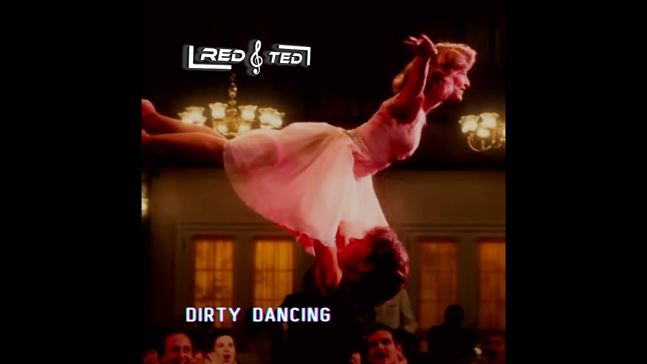 RED & TED - Dirty Dancing (Time of My Life) - YouTube