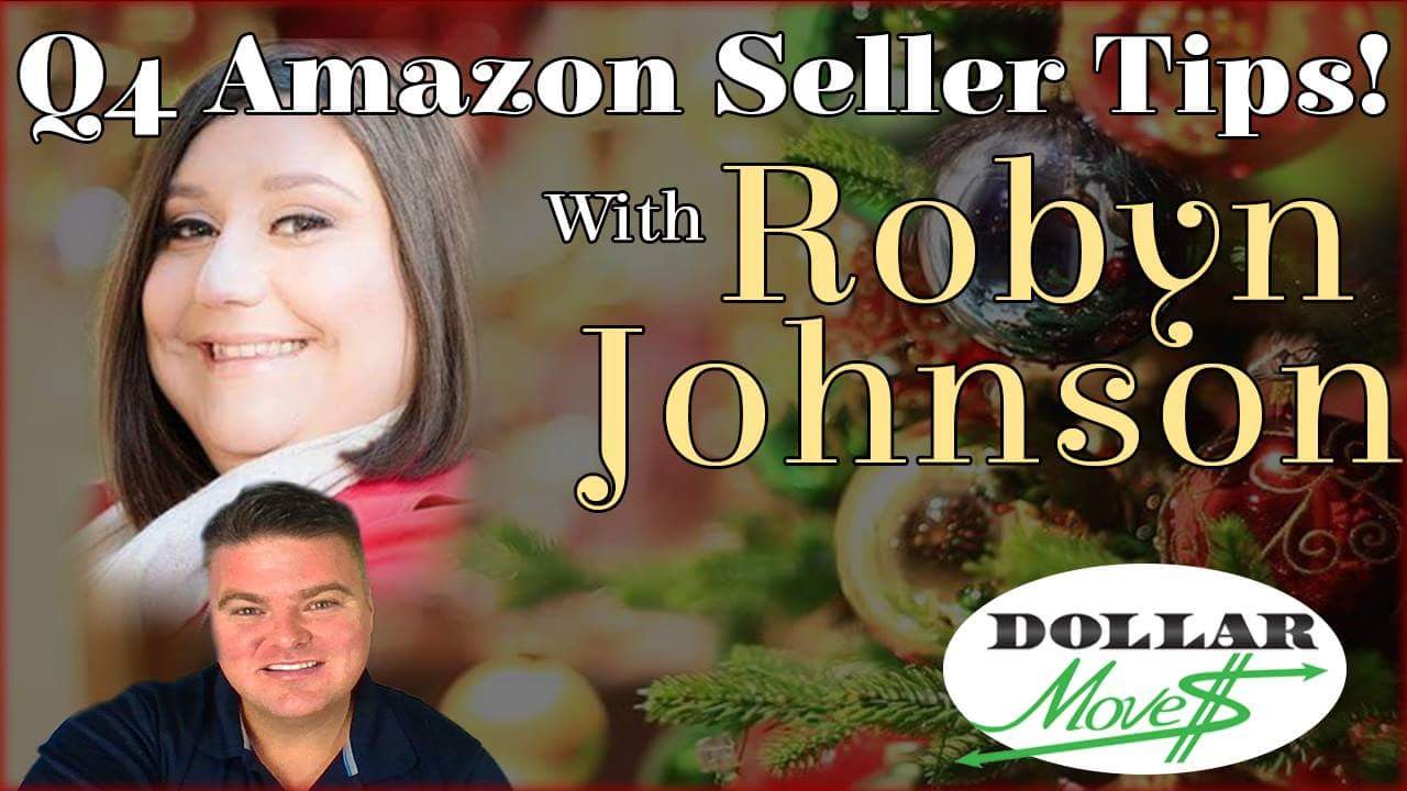 How to Sell on Amazon During Q4 Holiday Season With Robyn Johnson! | Q4 ...