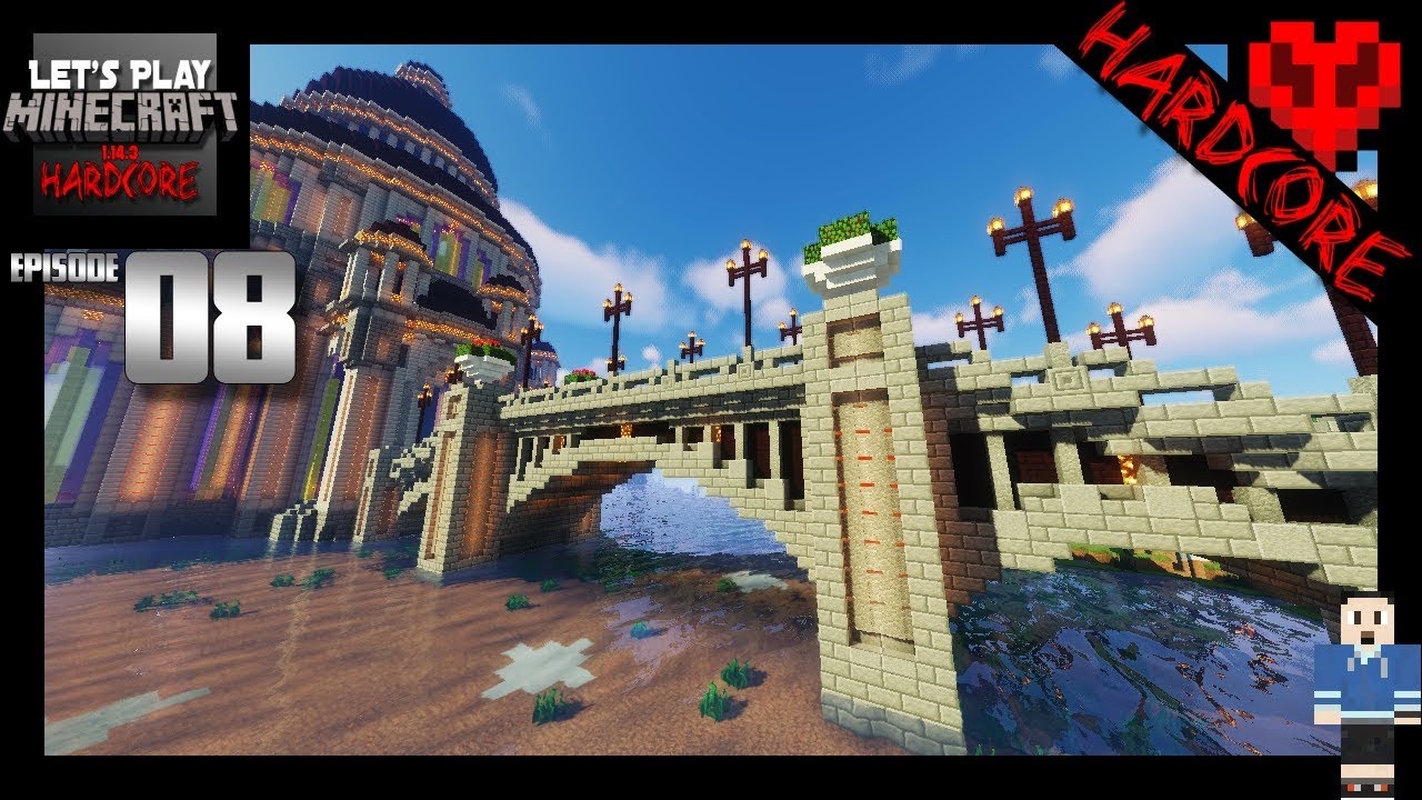Let's Play Ep#08 | Venetian Bridge | Minecraft Hardcore 1.14.3 - YouTube
