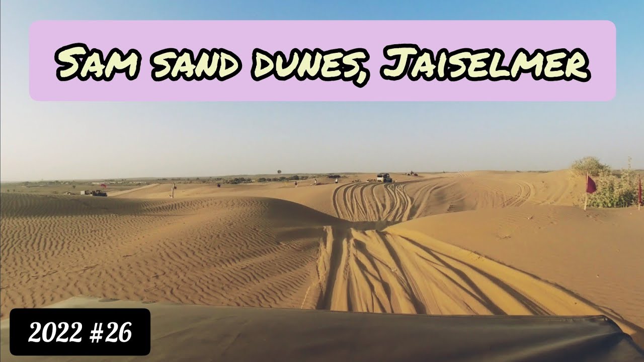 Desert Safari in Sam Sand Dunes Jaisalmer, Rajasthan | Jaisalmer Fort ...