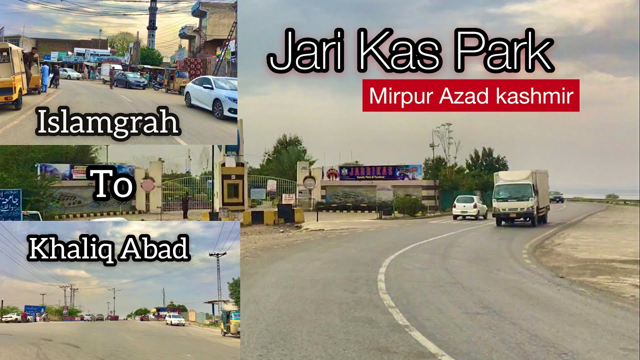 ️ Mirpur Azad Kashmir - Islamgrah to Khaliq Abad Cross || Kakra Town ...