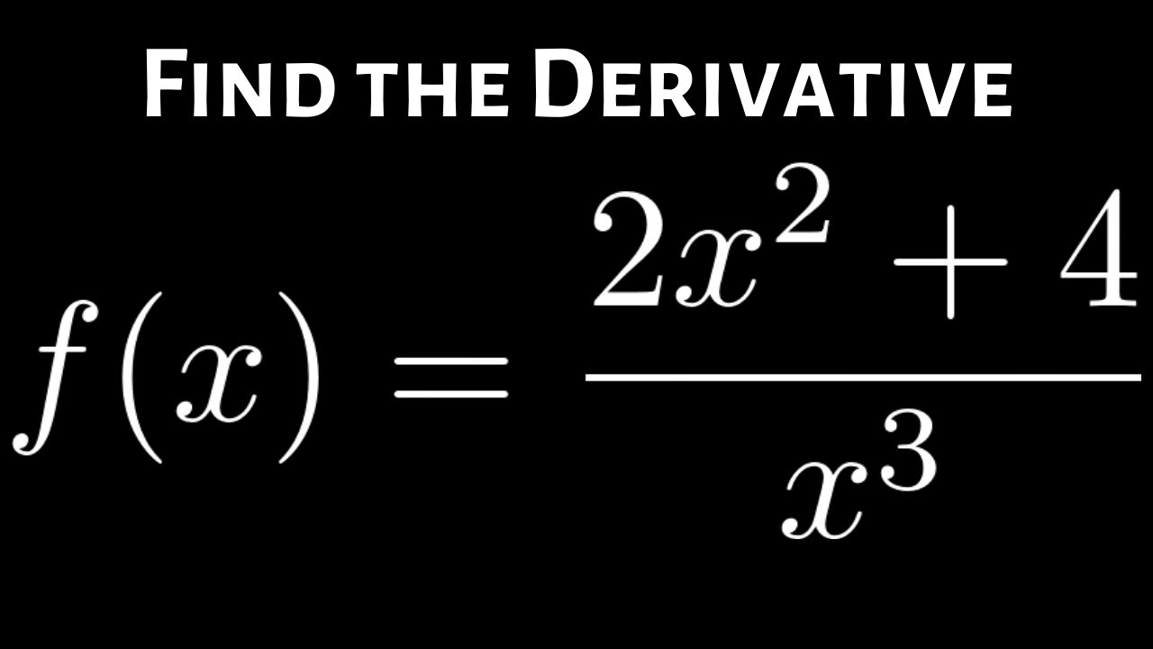 Derivative of 2x^2 + 4 over x^3 without the Quotient Rule - YouTube