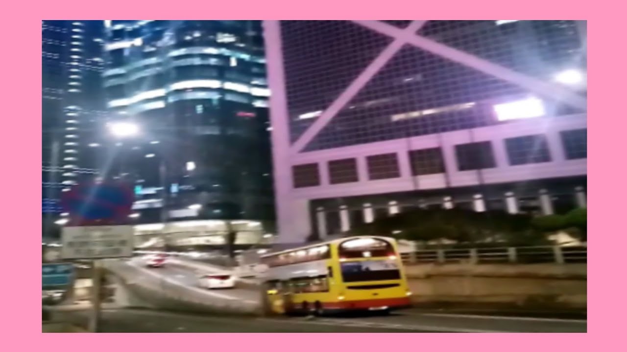 Lyn RM is live. NIGHT VIEW AT CENTRAL HONG KONG - YouTube