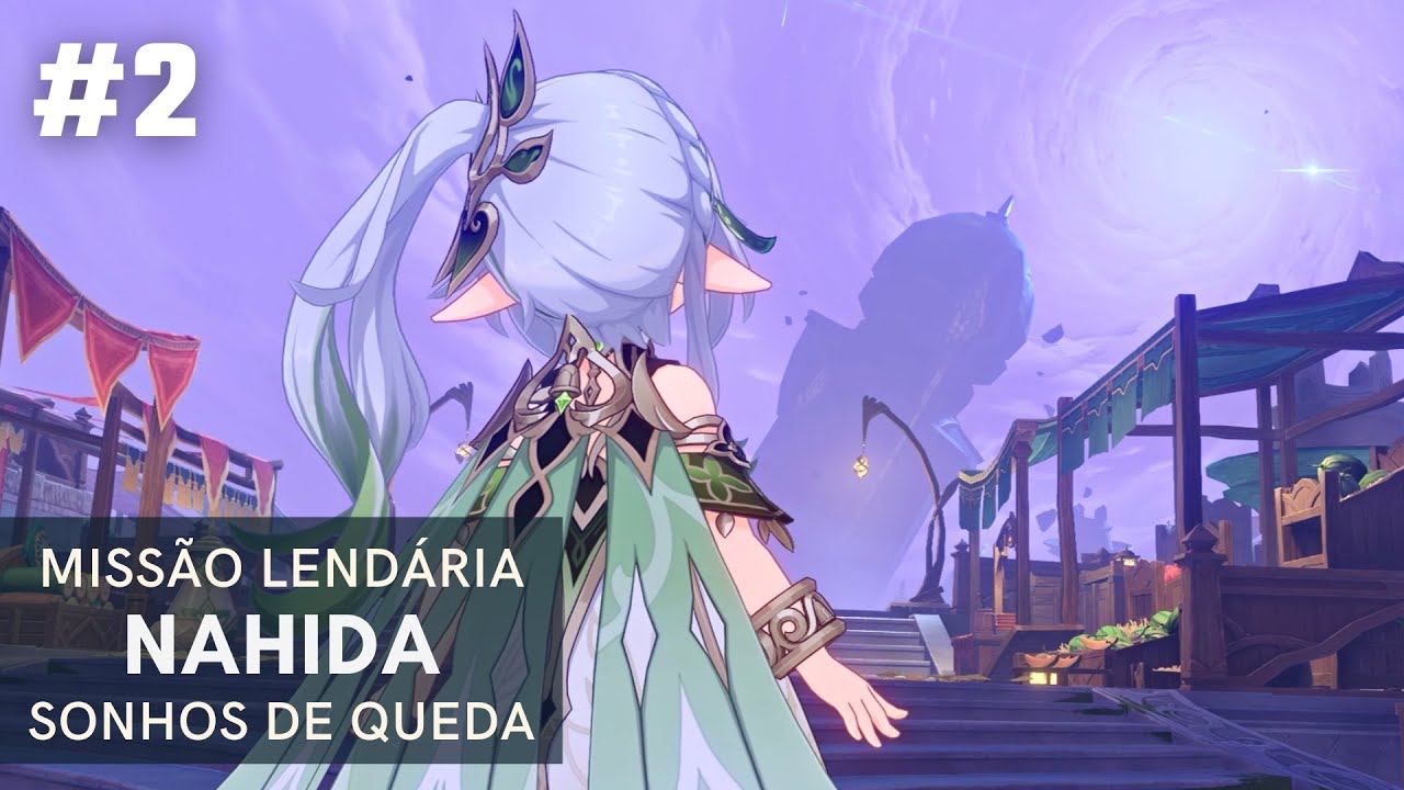 Genshin Impact | Missão Lendária Nahida: Ato I - Sonhos de Queda #2 ...