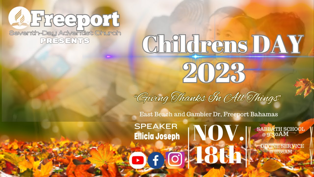 SABBATH 18th NOVEMBER 2023 | | Childrens Day Sabbath Service-BAHAMAS ...