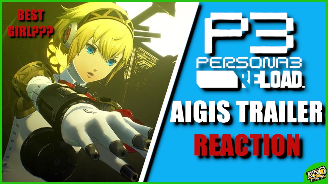 PERSONA 3 RELOAD AIGIS TRAILER REACTION - YouTube