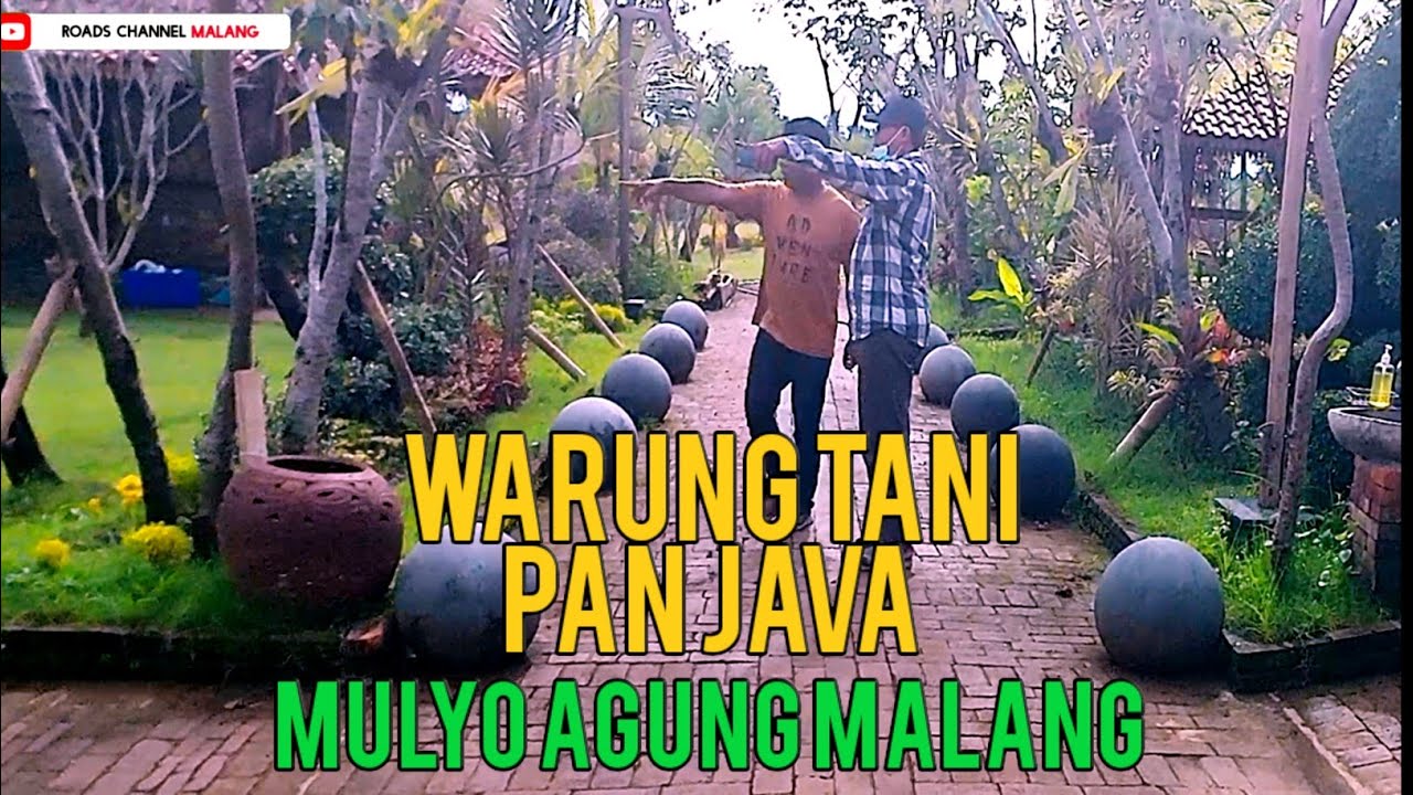 Warung Tani PAN JAVA Mulyo Agung Dau Malang - YouTube