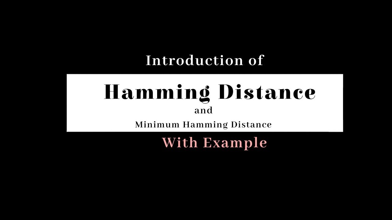 Hamming Distance | computer network @polytechguru - YouTube