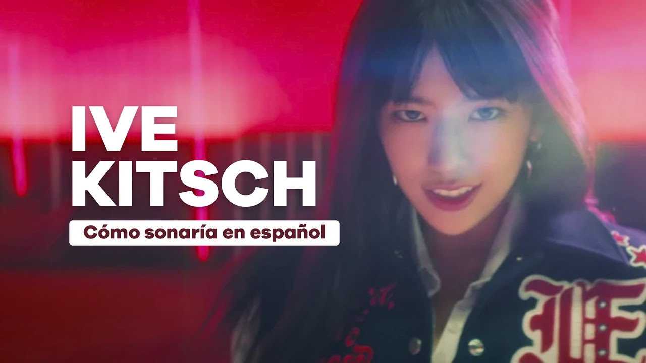 KITSCH - IVE Cover Español - YouTube