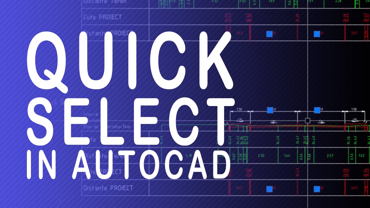 1.8.2 Autocad quick select. Sau cum selectezi obiecte cu același ...