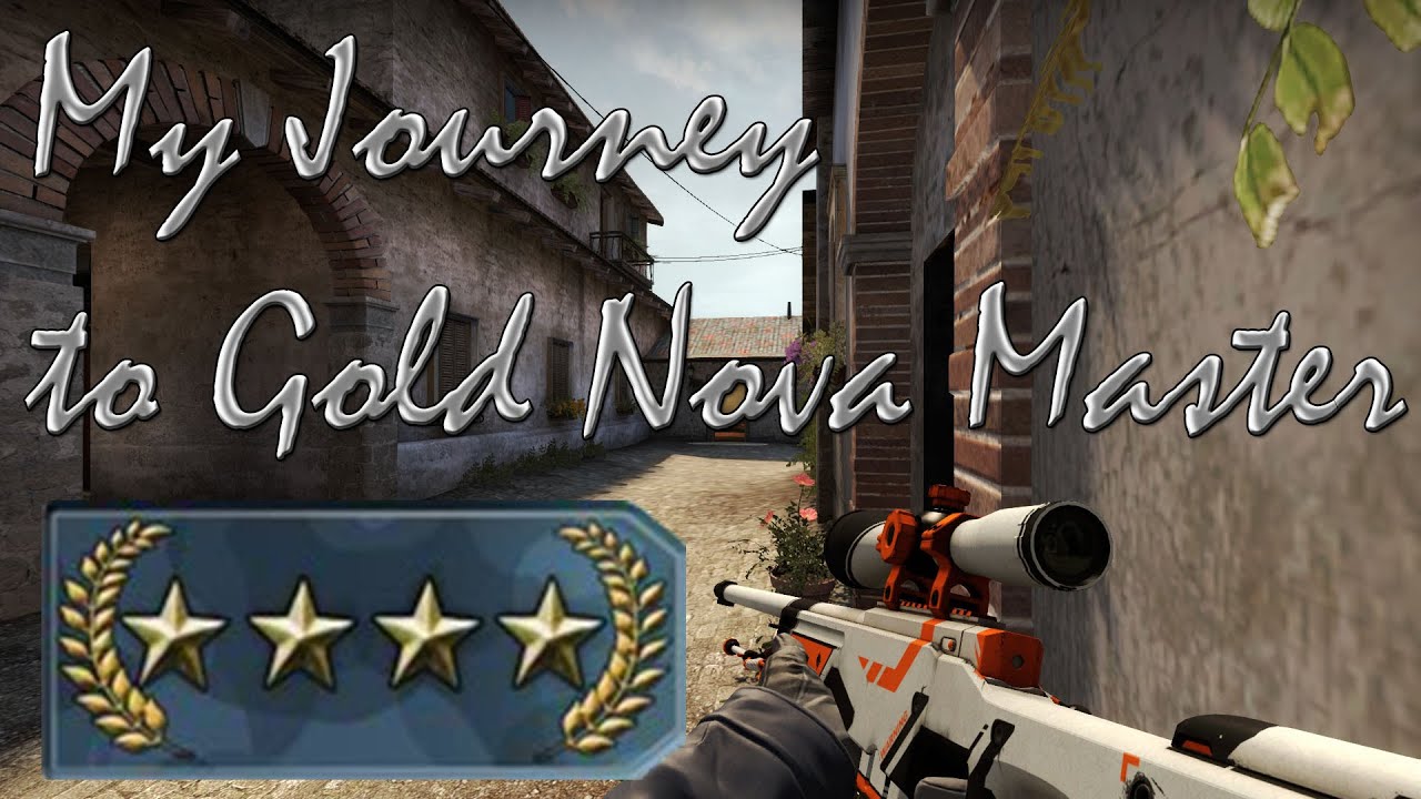My Journey to Gold Nova Master - YouTube