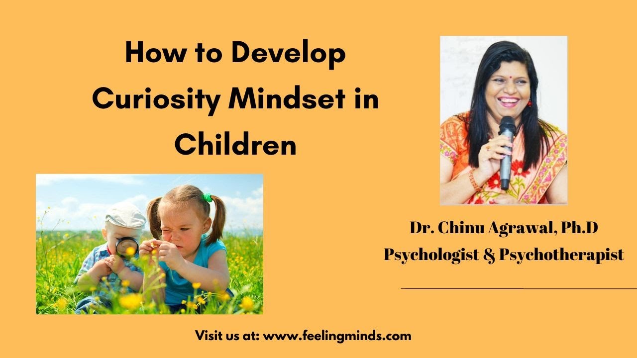 How To Develop Curiosity Mindset in Children By Dr Chinu Agarwal Hindi - YouTube