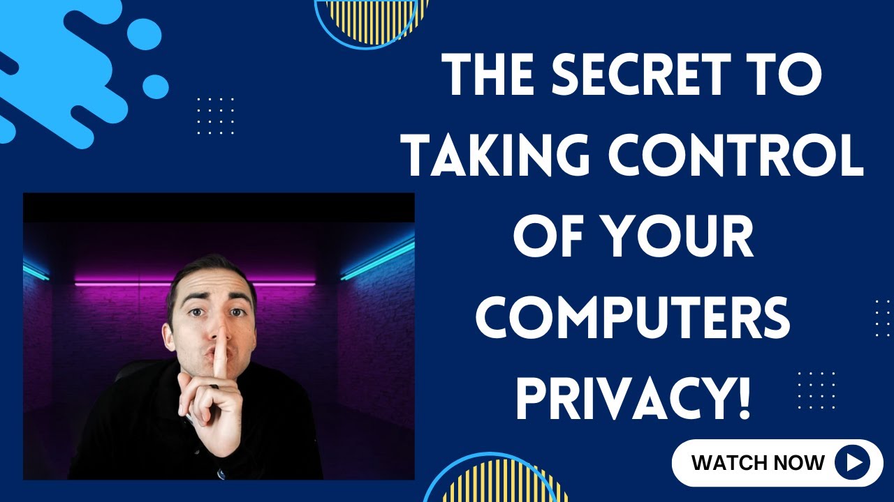 The Secret to Taking Control of your Computer Privacy! - YouTube