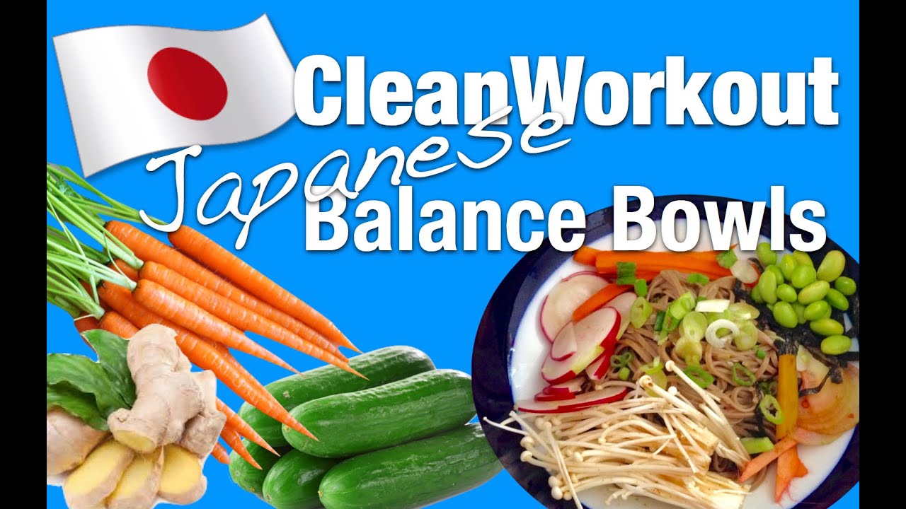 CleanWorkout.com: Japanese Balance Bowls - Simple, Healthy, Delicious ...