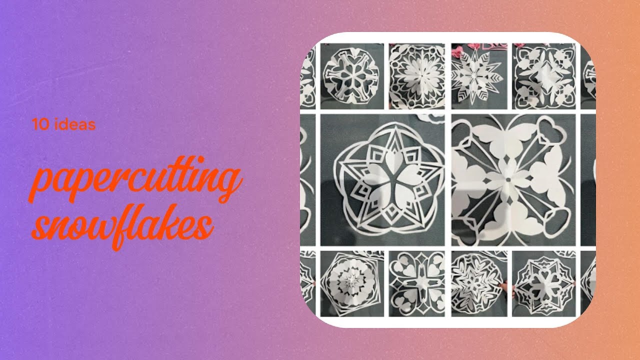 10 papercutting snowflakes | Easy Paper Snowflake Cutting | DIY A4 ...
