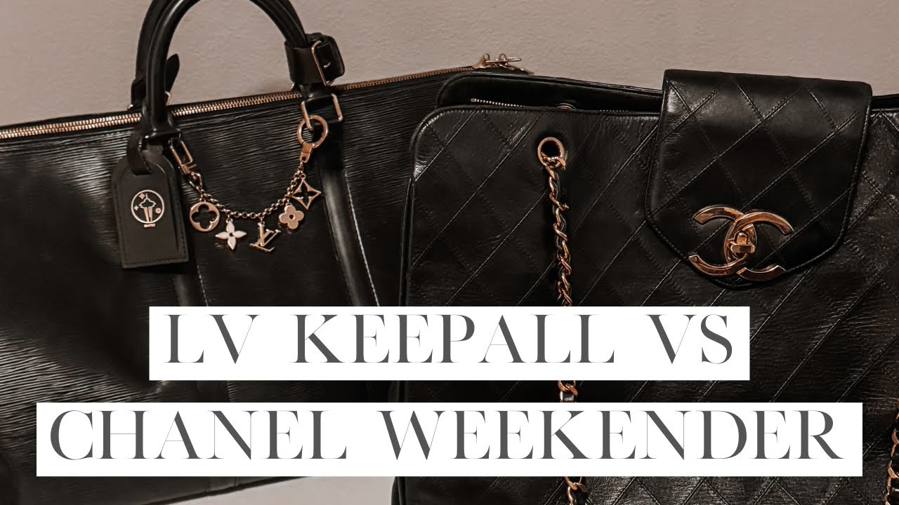 Louis Vuitton Keepall vs Chanel Weekender | Luxury Travel Bags - YouTube